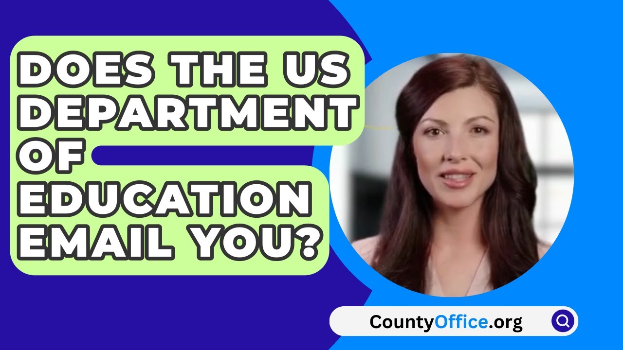 Does The US Department Of Education Email You? - CountyOffice.org - YouTube