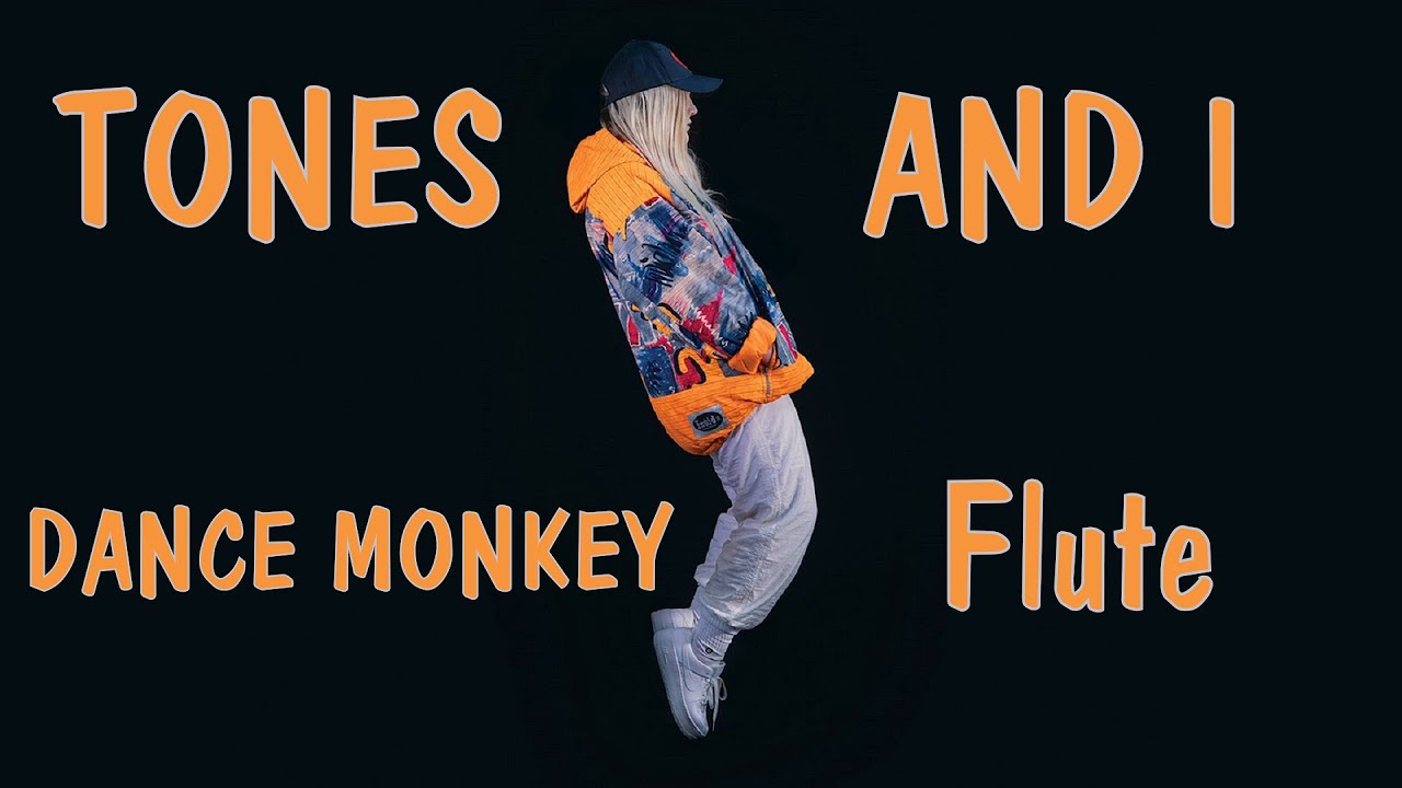 Tones And I - Dance Monkey | Flute - YouTube
