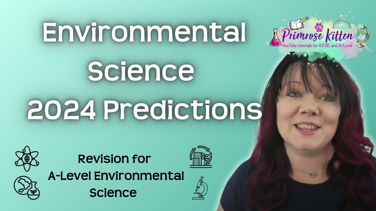 AQA | A-Level Environmental Science Paper 1 | 2024 Predictions - YouTube