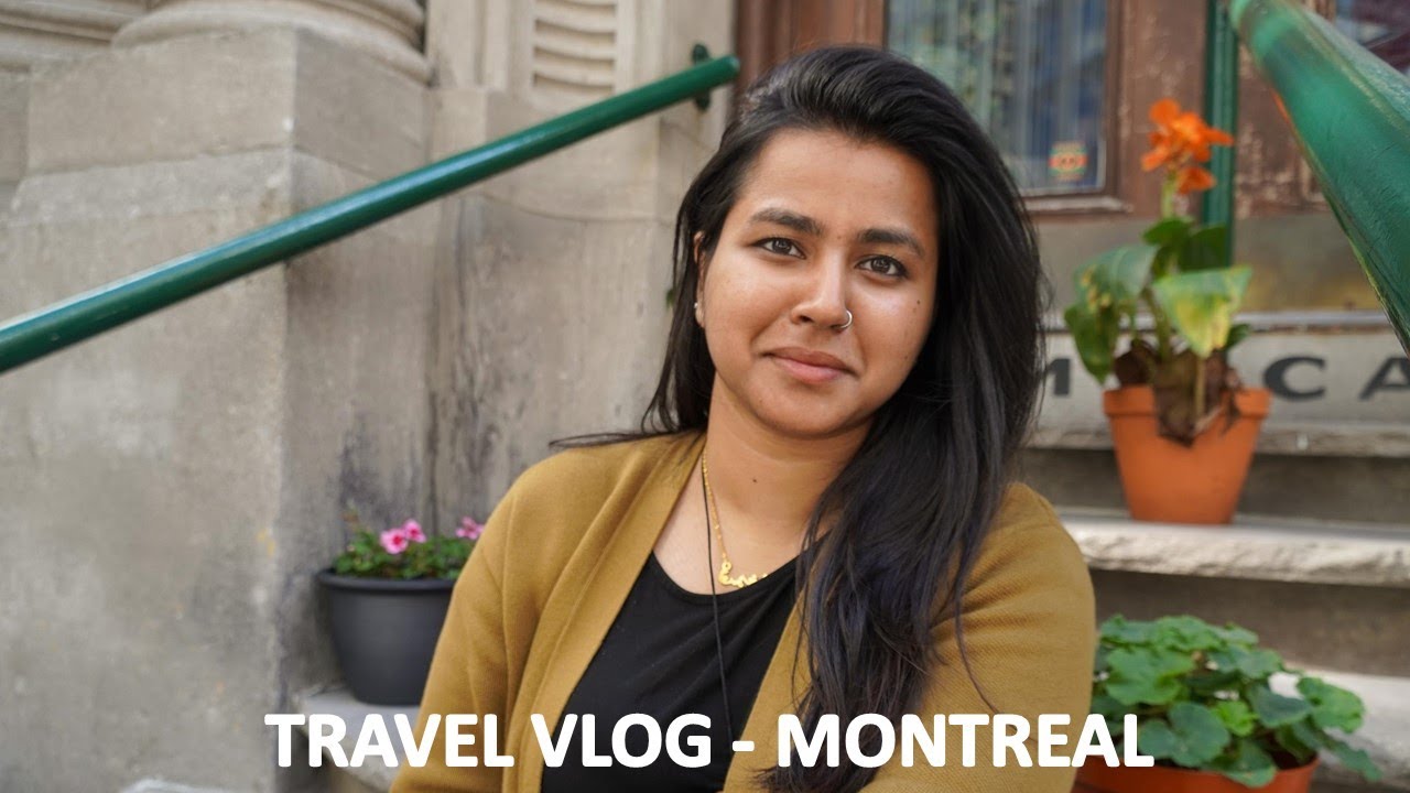 Travel Vlog | 4 days in Montreal | Solo Travel | Chef Suman Ali - YouTube