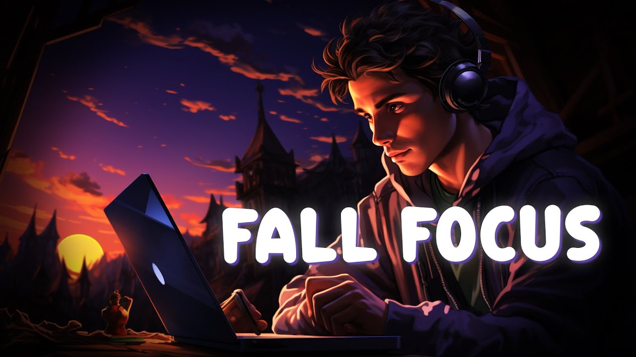 🎃~FALL FOCUS~🎃 Lofi Beats for your Work Routine ~ 🎵🍂 4K HD lofi Fall ...