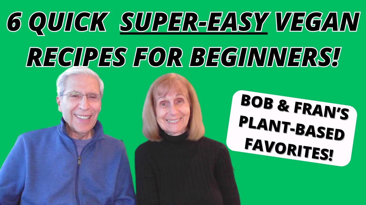 6 QUICK VEGAN RECIPES YOU WILL USE FOREVER! ️PLANT-BASED EASY & S0 ...