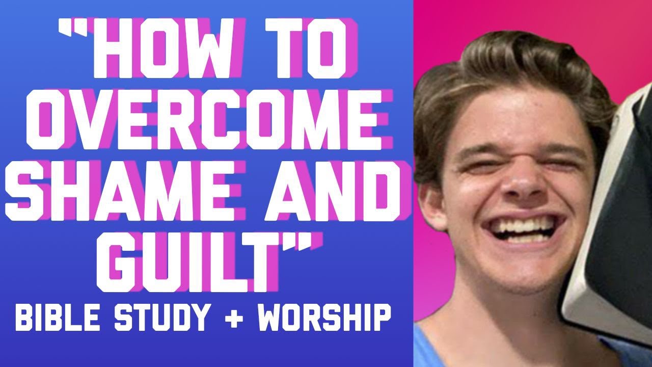 HOW TO OVERCOME SIN SHAME AND GUILT || BIBLE STUDY GABE POIROT - YouTube