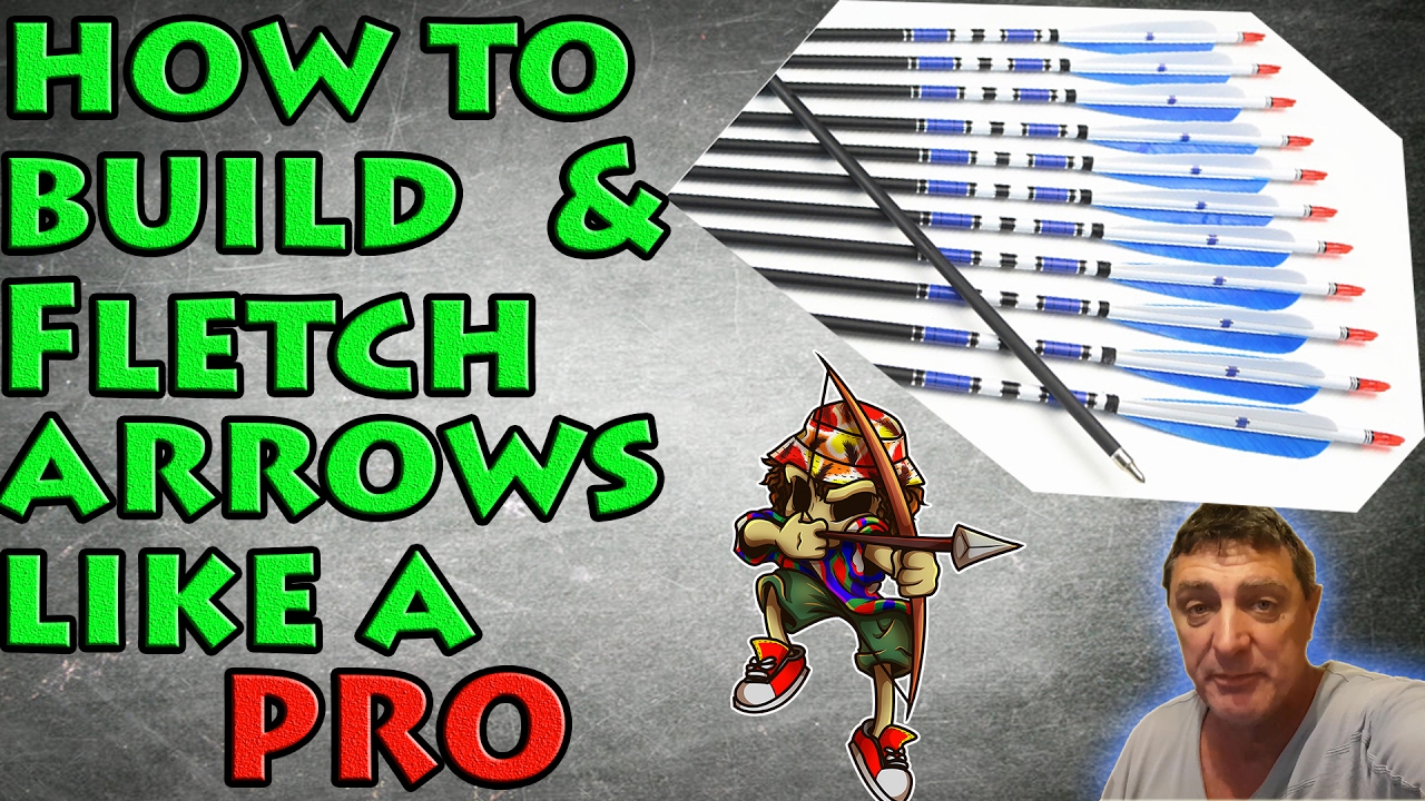 How To Build & Fletch Arrows Like A PRO - YouTube