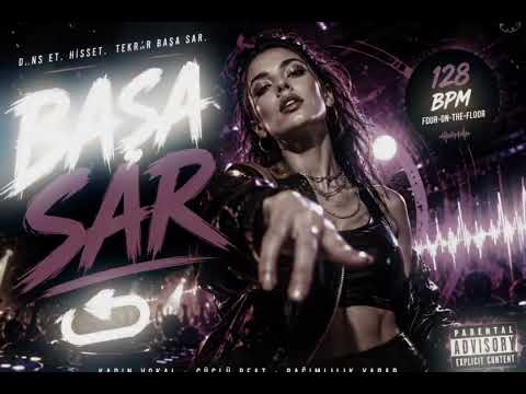 BAŞA SAR 🔥 | ILLYRA Music | Turkish Club Hit 2026