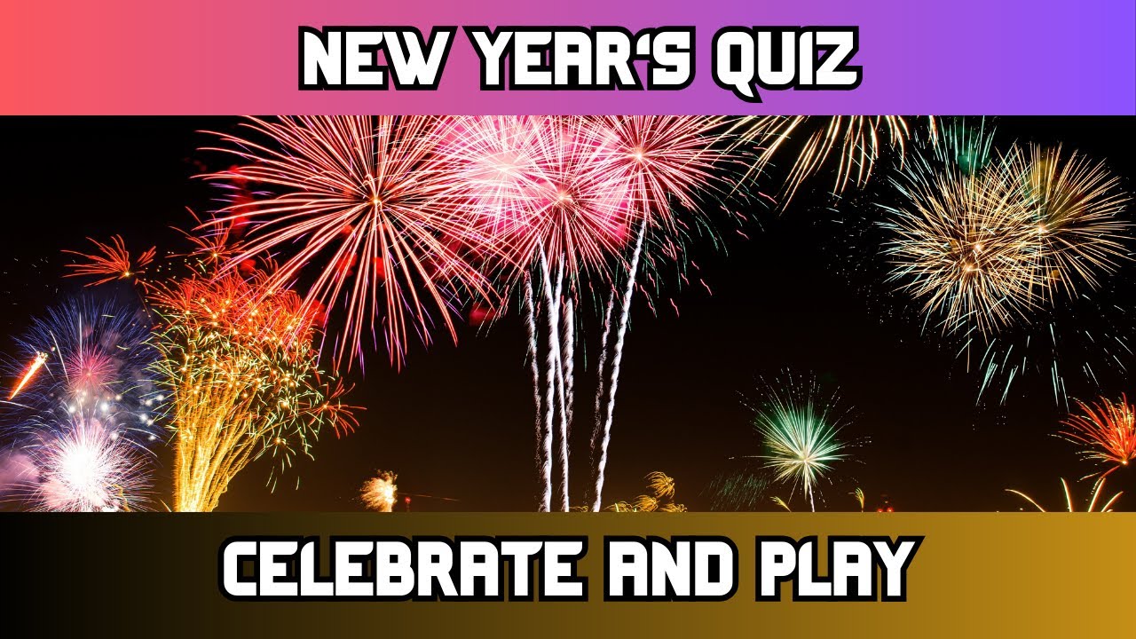New Year's Around the World Quiz: Celebrate Globally! - YouTube
