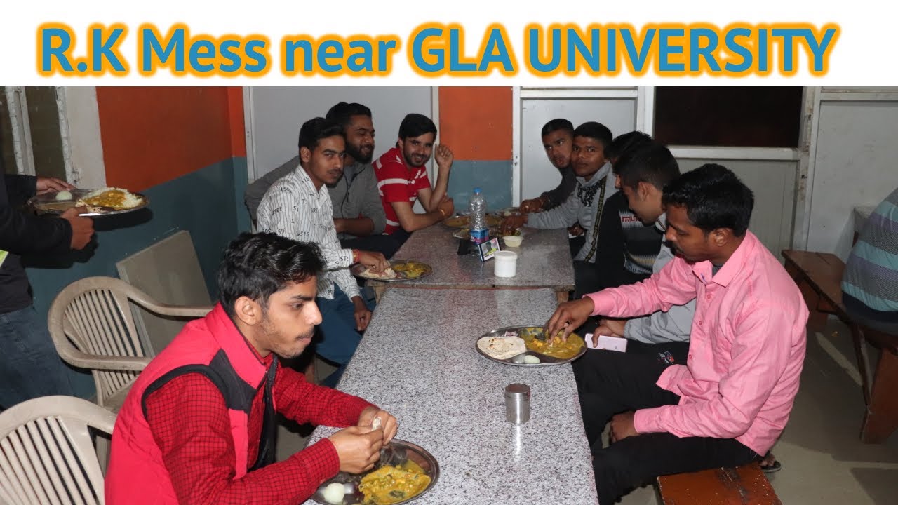 R.K Mess near gla university know all about mess style and environment ...