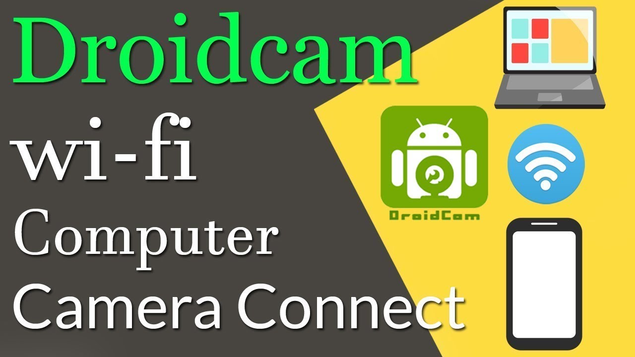 Droidcam Wifi Computer camera connect. របៀបប្រើទូរស័ព្ទជំនួសកាម៉េរ៉ា ...