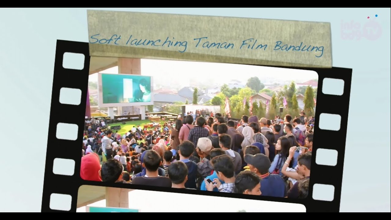 Soft launching Taman Film Bandung - INFOBDG TV - YouTube