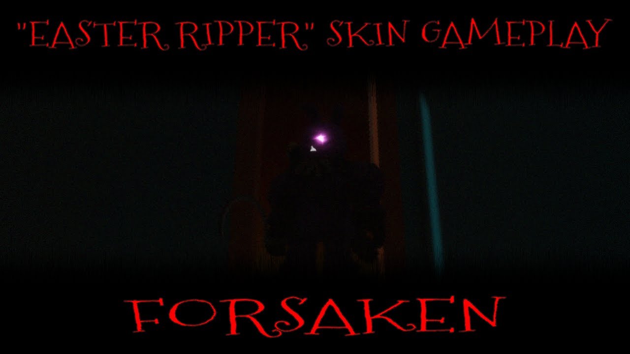 Forsaken - Jason's "Easter Ripper" Skin Gameplay - YouTube