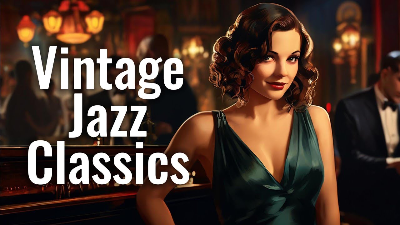 Greatest Vintage Jazz Hits 🎷 [Vintage Jazz, Jazz Classics] - YouTube