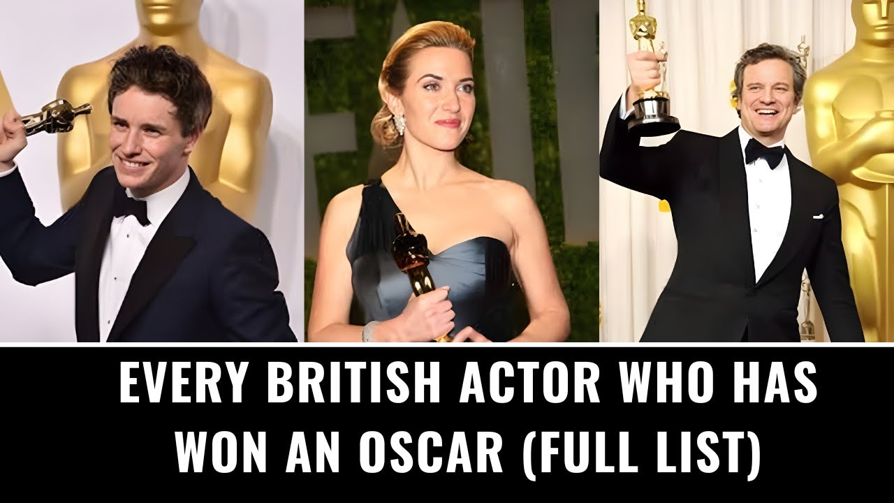 Every British Actor Who Has Won an Oscar (Full List) - YouTube