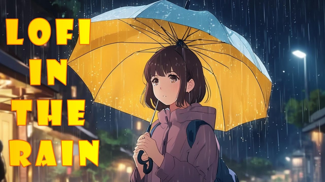 Lofi in the Rain - YouTube