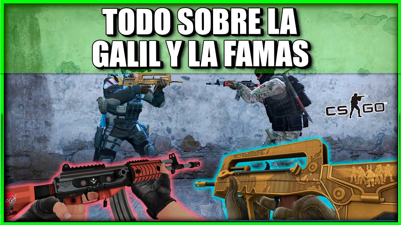 Como usar la GALIL y la FAMAS | Todo Sobre Las Armas #6 - YouTube