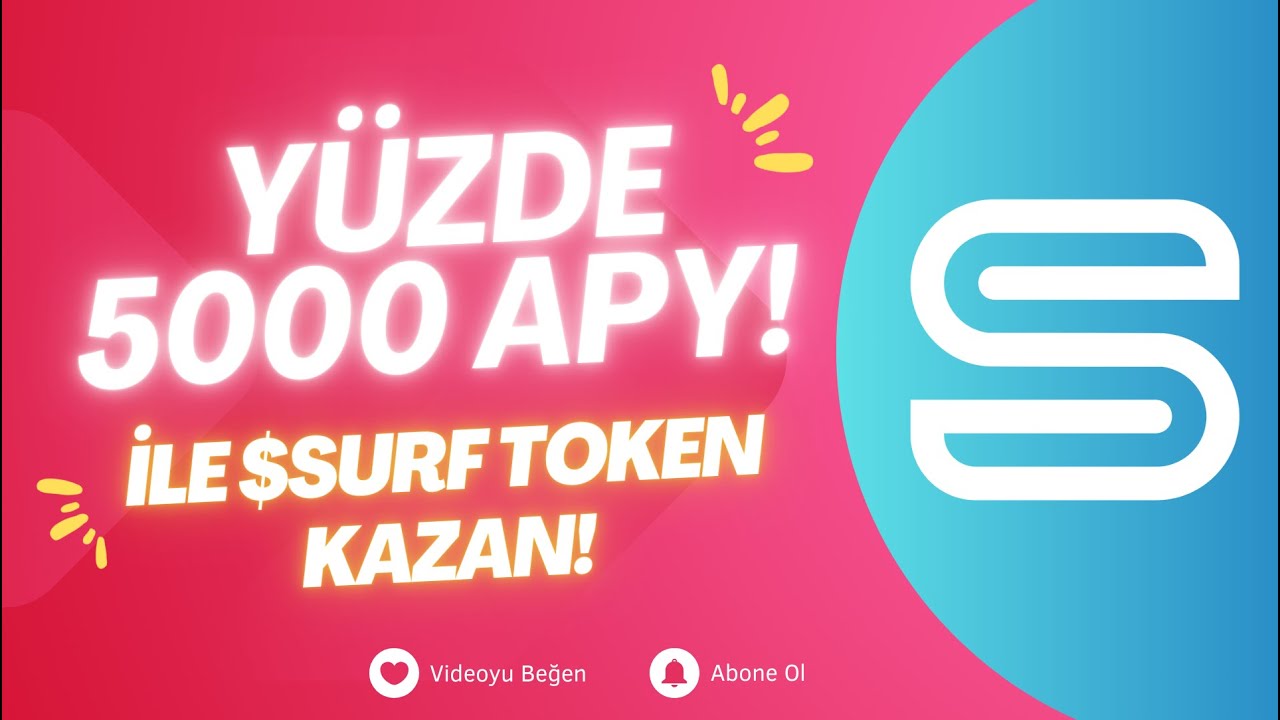 SURF Token İle Pasif Gelir Kazan!! Yüzde 5000 APY Fırsatı! | SURF ...