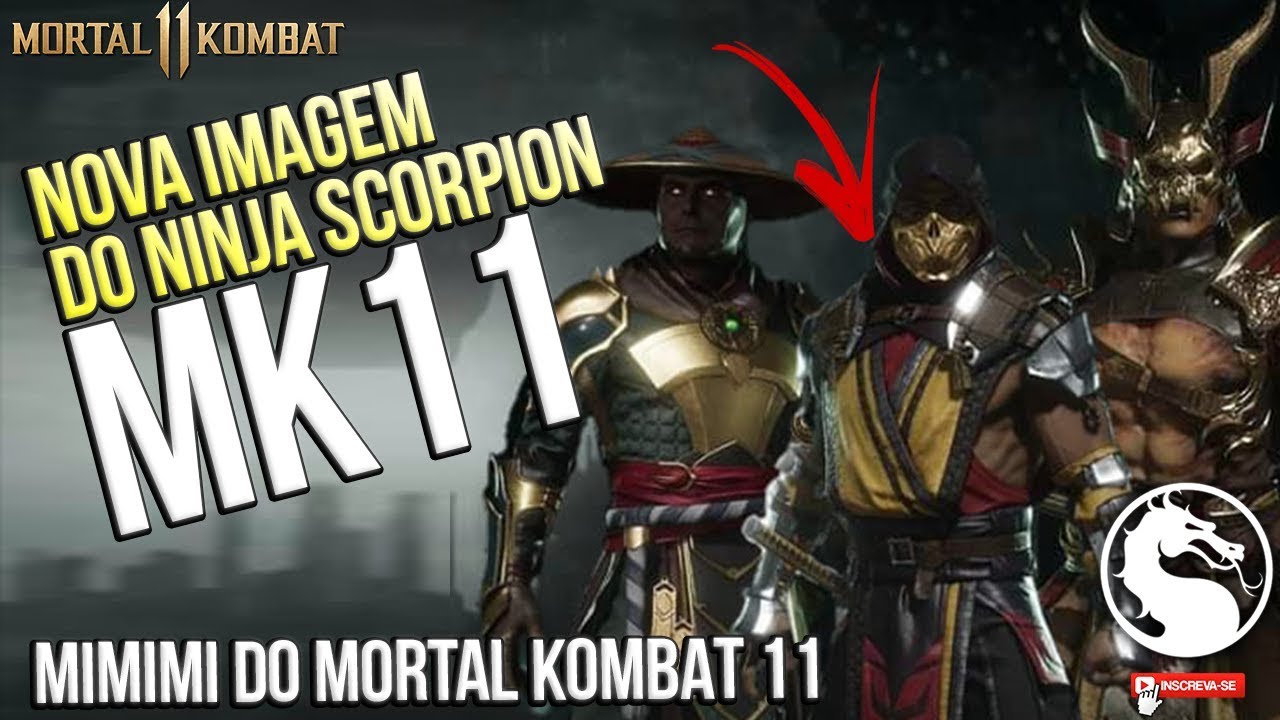 MORTAL KOMBAT 11 - NOVA IMAGEM DO NINJA SCORPION #MK11 #OFICIAL - YouTube