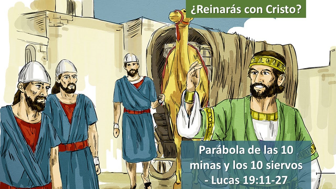 Lucas 19:11-27 ::: Parábola de las 10 minas y los 10 siervos - YouTube