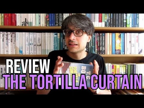 The Tortilla Curtain by TC Boyle REVIEW - YouTube