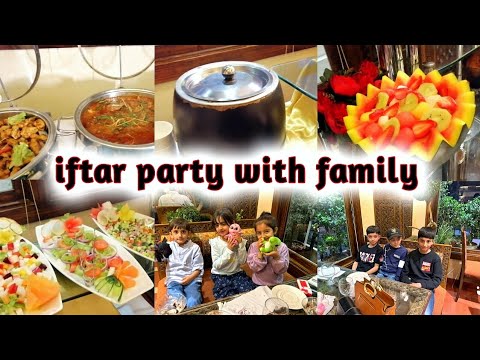 We are Going to Iftar Party With Family | Buffet Style iftar | Juma-tul ...