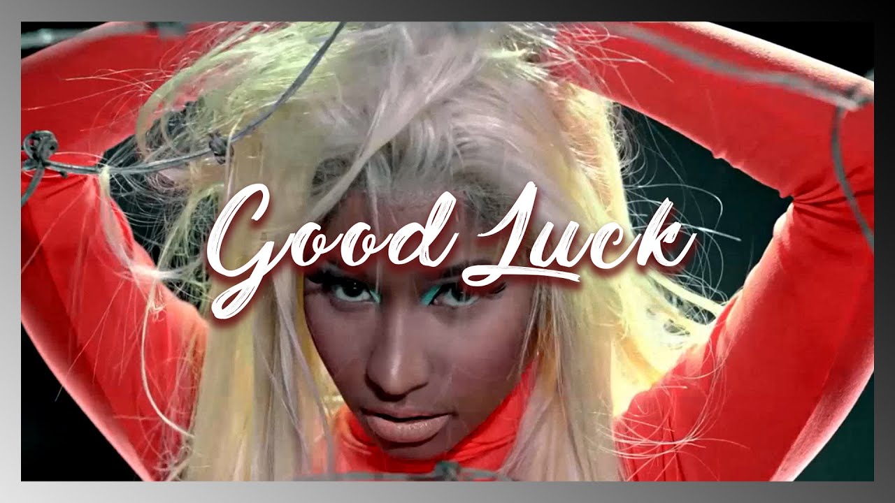 Nicki Minaj - Good Luck | Music video - YouTube