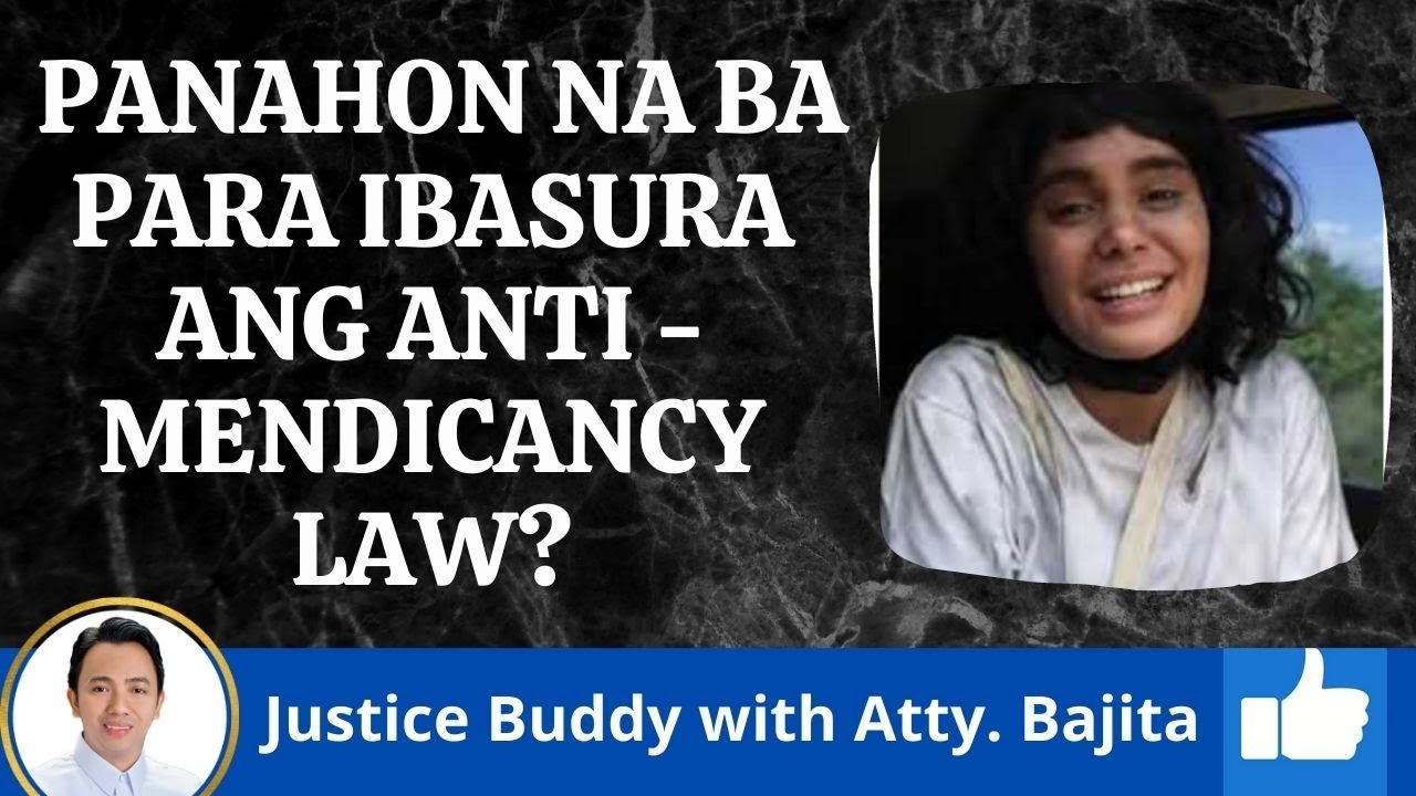 IBASURA ANG ANTI-MENDICANCY LAW @IvanaAlawi @JelaiAndres ...