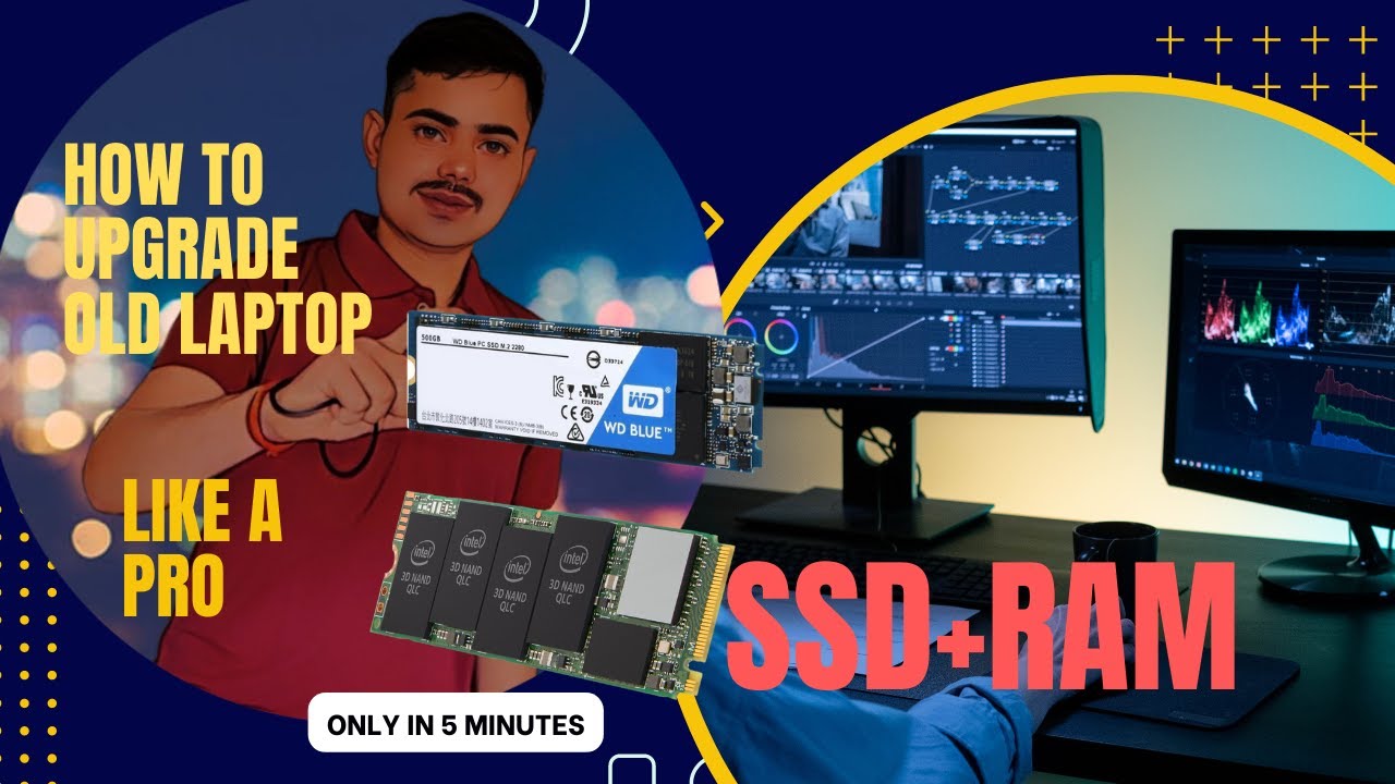 Upgrade Old laptop | How to Install SSD & RAM To Improve Performance ...