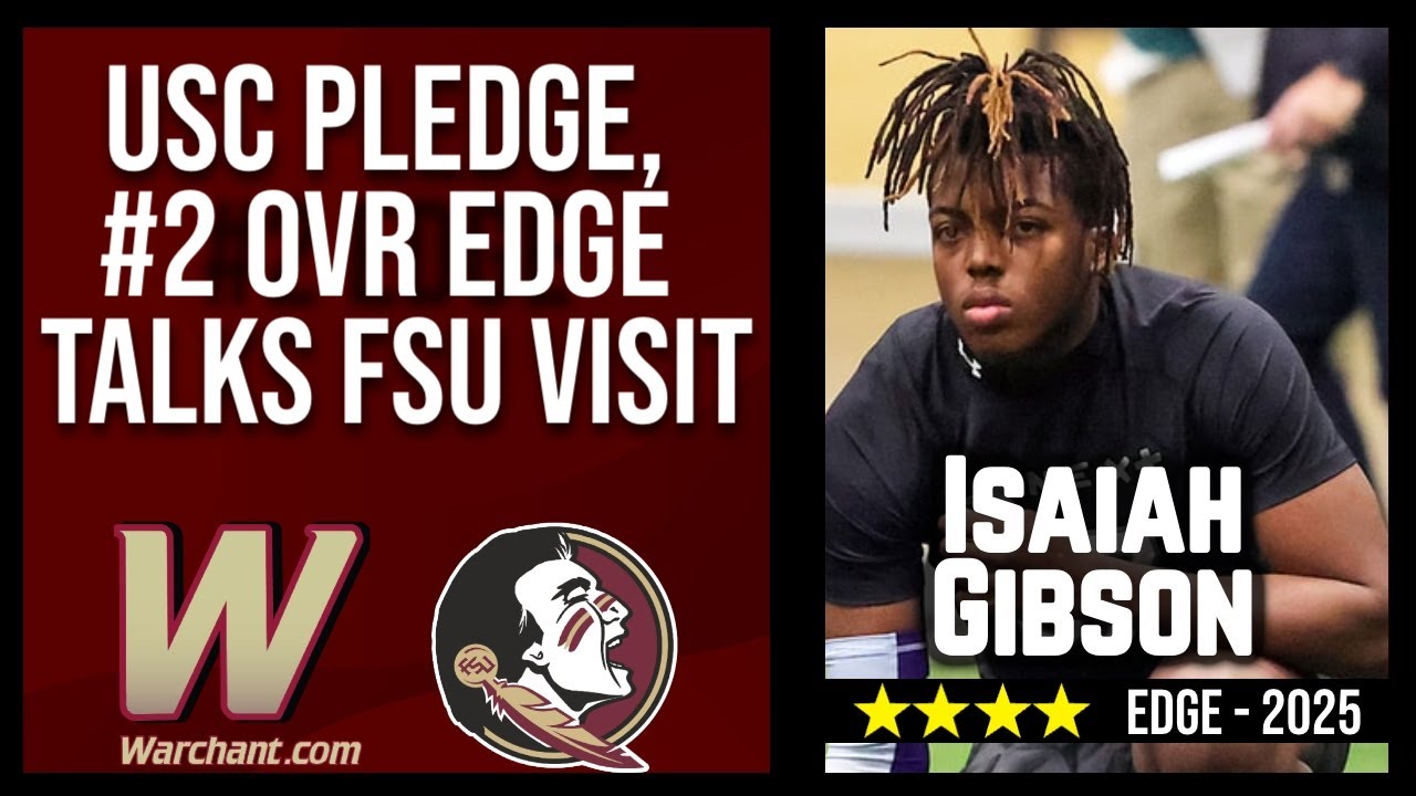 ELITE EDGE, USC Commit Isaiah Gibson on Florida State Visit | FSU ...