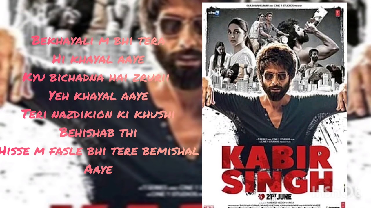 BEKHAYALI MEIN - KABIR SINGH || FULL SONG || WITH LYRICS - YouTube