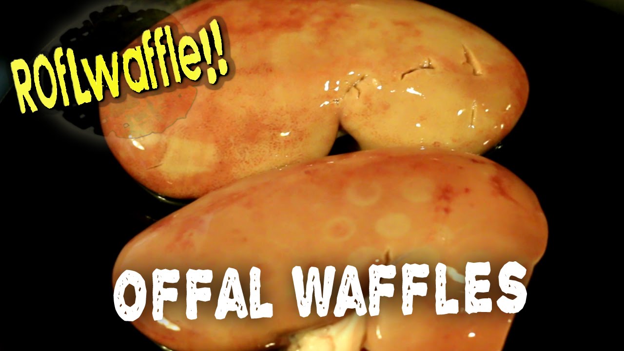 Offal Waffles - YouTube