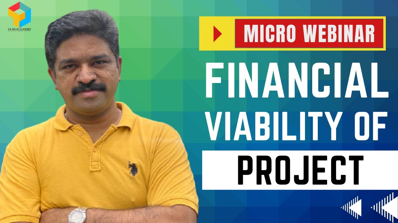 Micro Webinar | Financial Viability of Project | www.carajaclasses.com ...