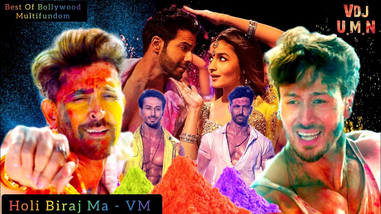 Holi Biraj Ma - VM | VDJ UMM | Best Of Bollywood Multifundom | Genius ...