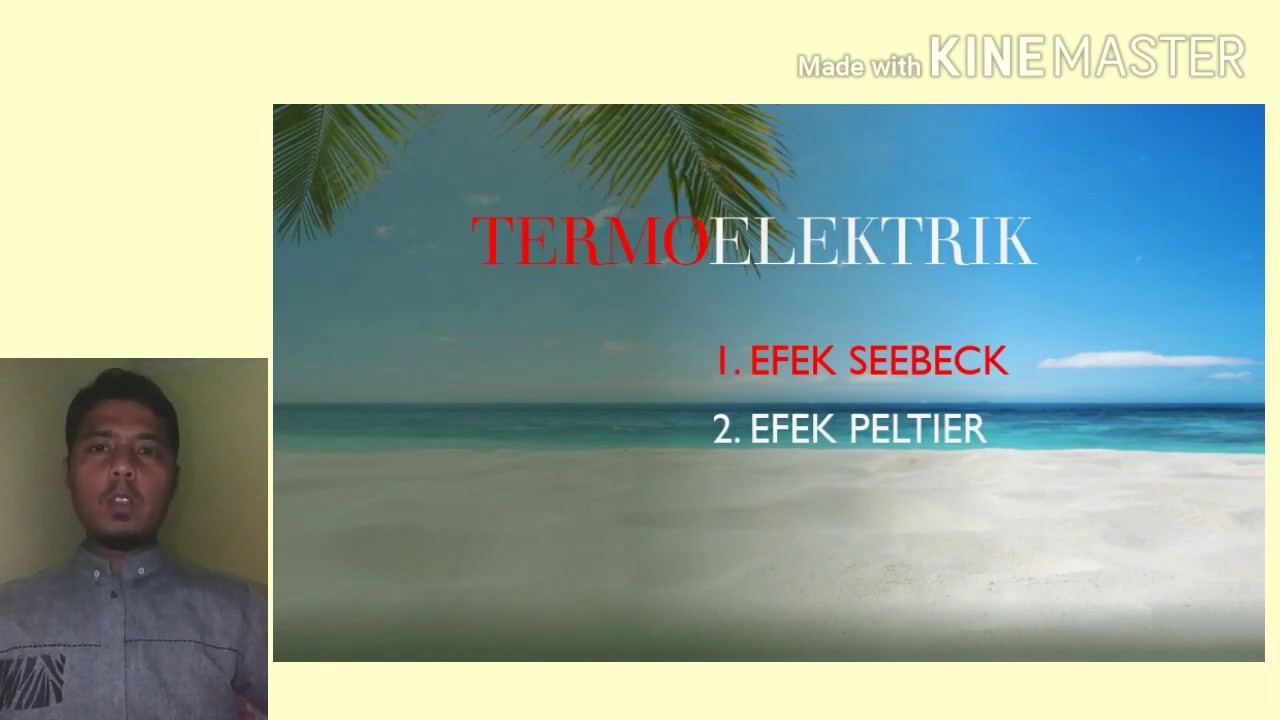 Ulasan Termoelektrik efek seebeck dan efek peltier - YouTube
