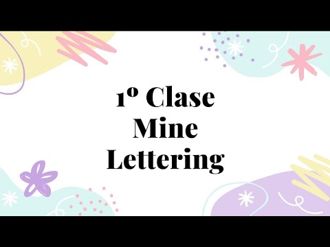 1° CLASE MINE LETTERING - YouTube