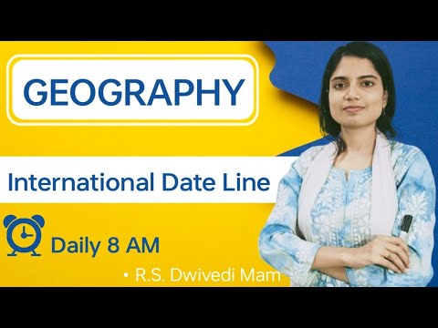 International Date Line | Geography | Swaraj Classes - YouTube