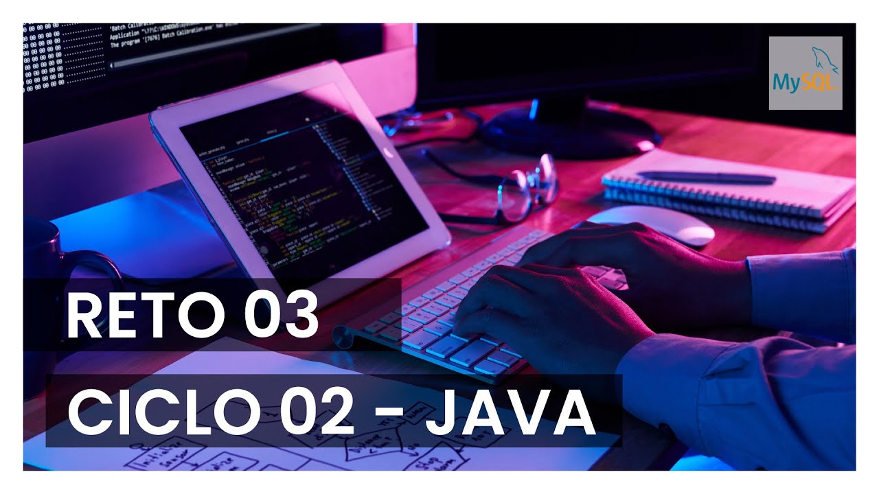 Misión TIC 2022 - UNAL - Ciclo 02 - Reto 03 - JAVA - YouTube