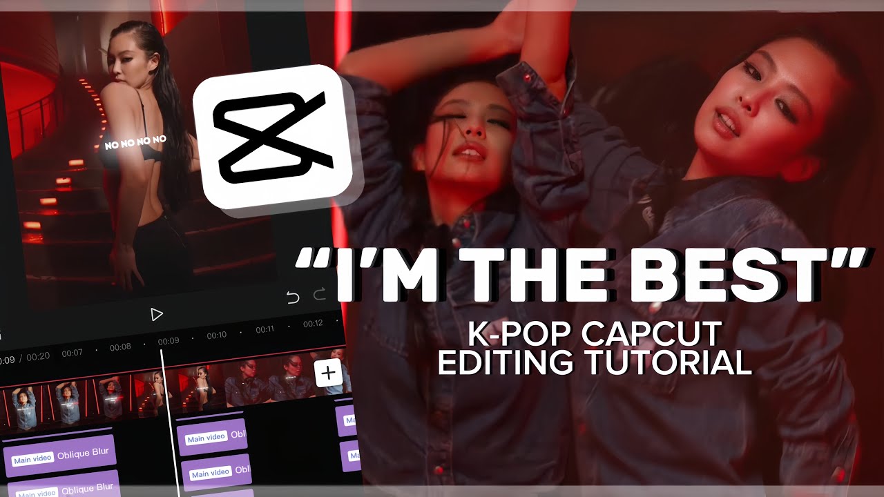 “I’M THE BEST” TikTok trend K-pop Capcut editing Tutorial - YouTube