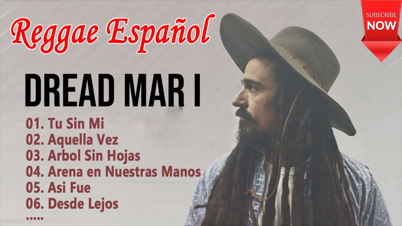 Dread Mar I Mix Todos Sus Éxitos 2021 - Tu Sin Mi #reggaeespañol - YouTube