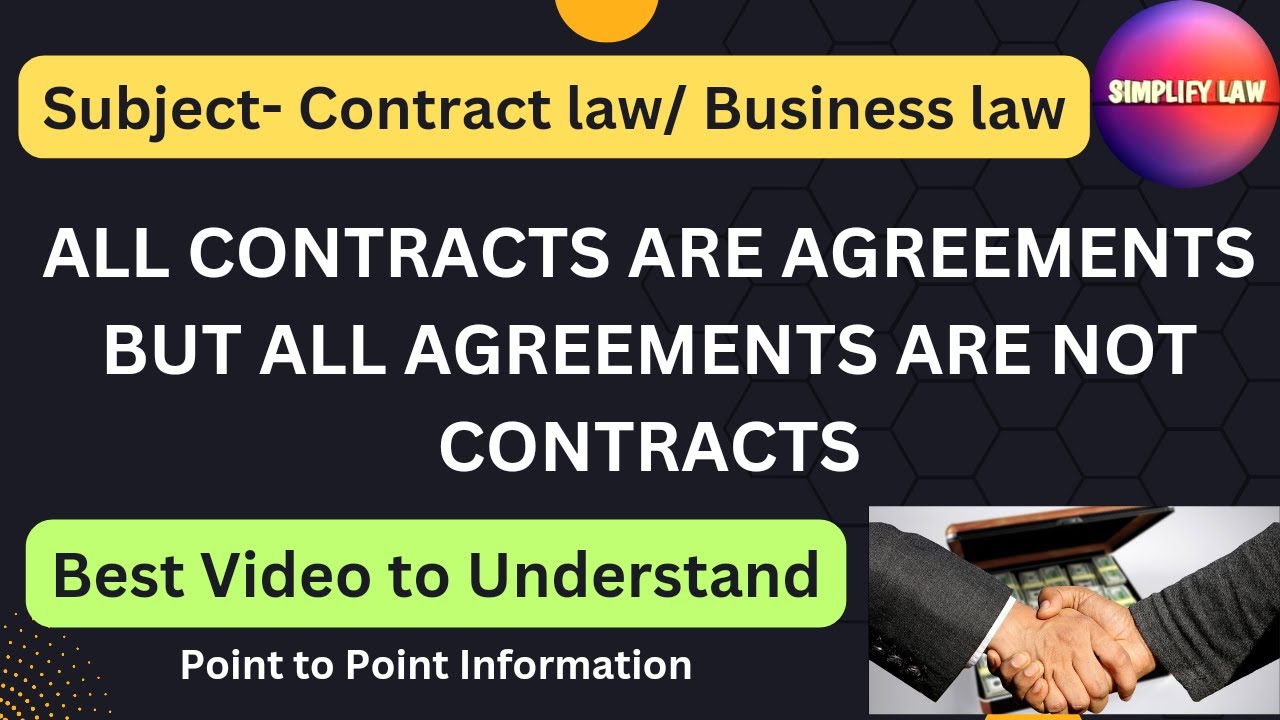 All Contracts Are Agreements But All Agreements Are Not Contracts all-contracts-are-agreements-but-all-agreements-are-not-contracts