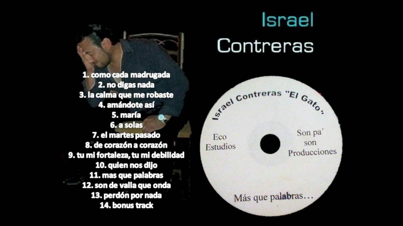 israel contreras disco completo mas que palabras - YouTube