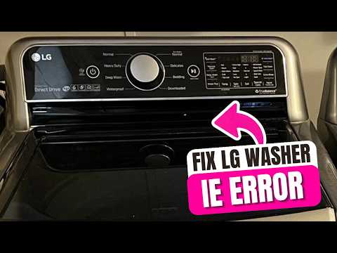 How To Fix LG Washer IE Error Code 2026