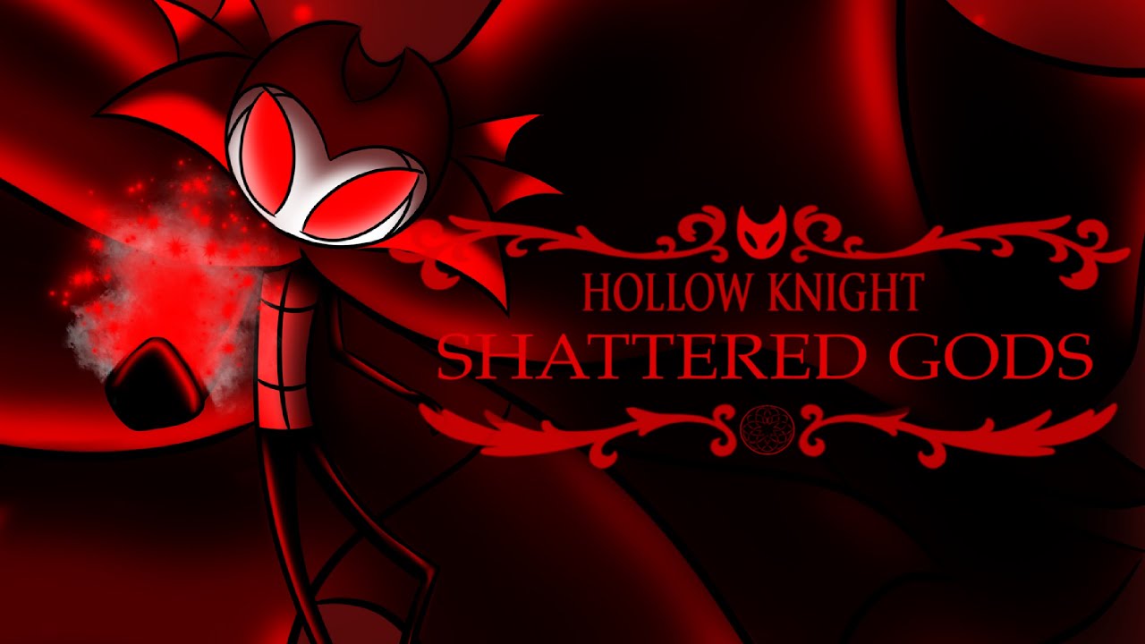 Hollow Knight: Shattered Gods Chapter Eight (A Hollow Knight Animation ...