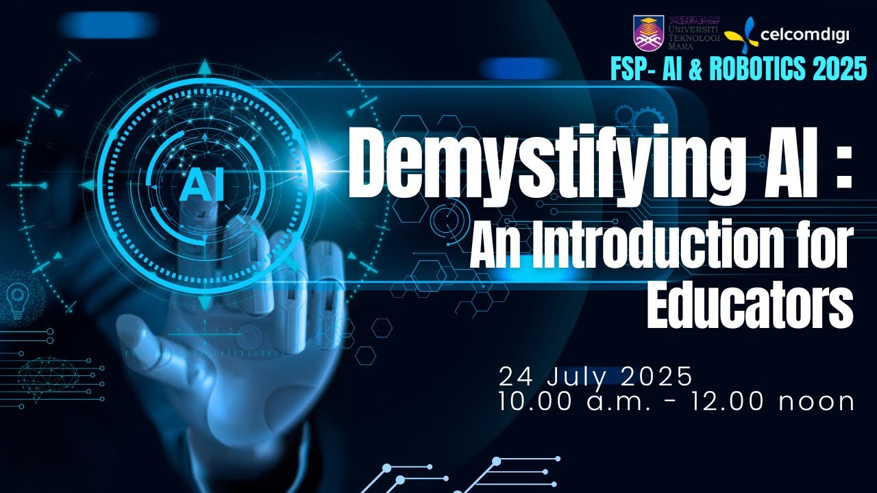 FSP-AIR2025: Demistifying AI - An Introduction for Educators - YouTube