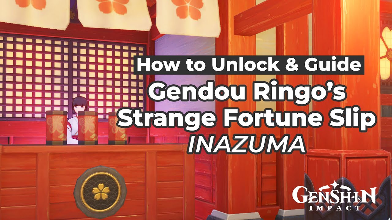 How to Unlock and Play Gendou Ringo's Strange Fortune Slip| Narukami ...
