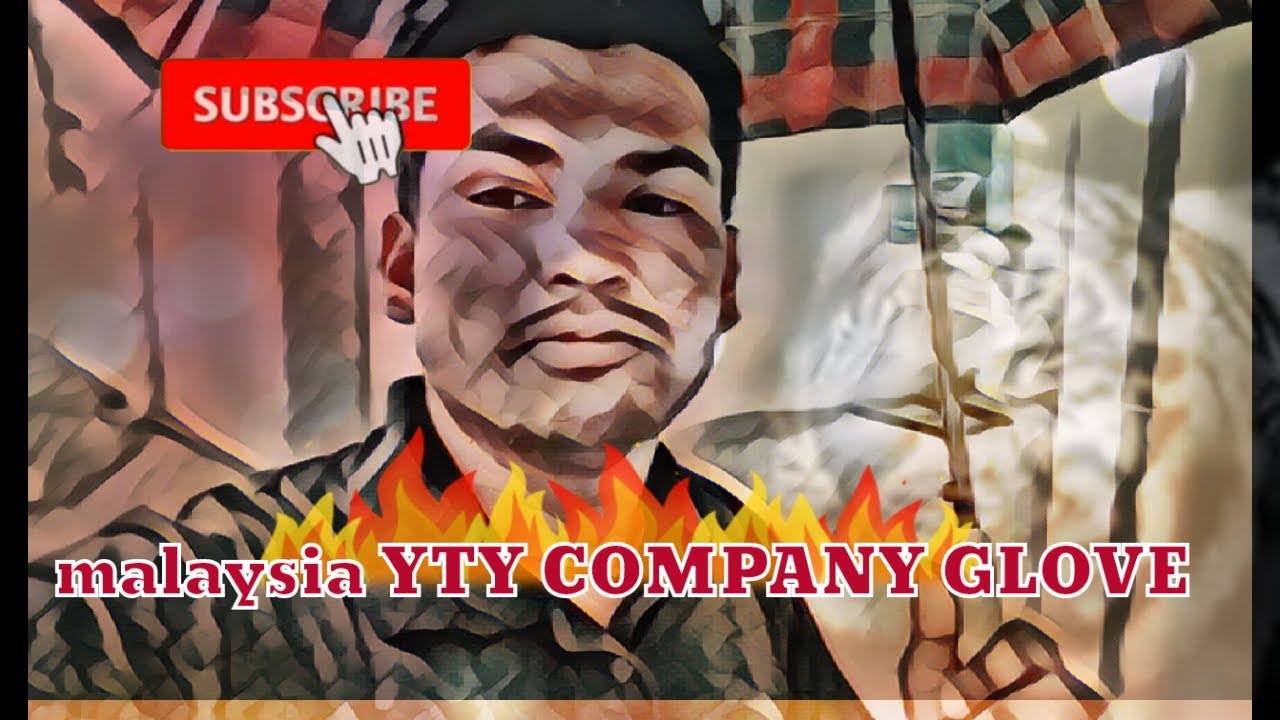 malaysia YTY GLOVE company - YouTube