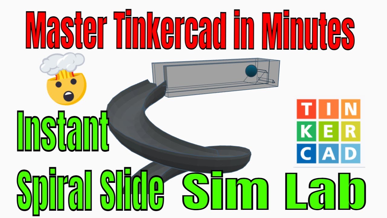 Tinkercad Sim Lab Make A Slide For A Marble Run Save Video Of It Too Youtube