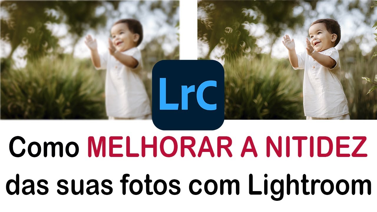 Como MELHORAR A NITIDEZ das fotos com Lightroom - YouTube