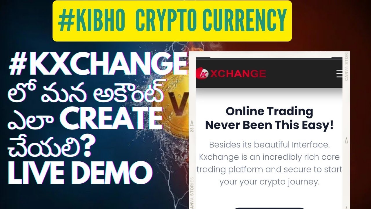 #kibho Kxchange లో మన అకౌంట్ ఎలా Create చేయలి?? Live Demo..#kibho - YouTube