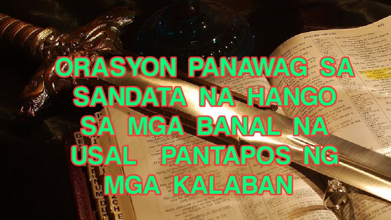 ORASYON PANAWAG SA SANDATA PANTAPOS NG MGA KALABAN MGA HUWAD NA ...