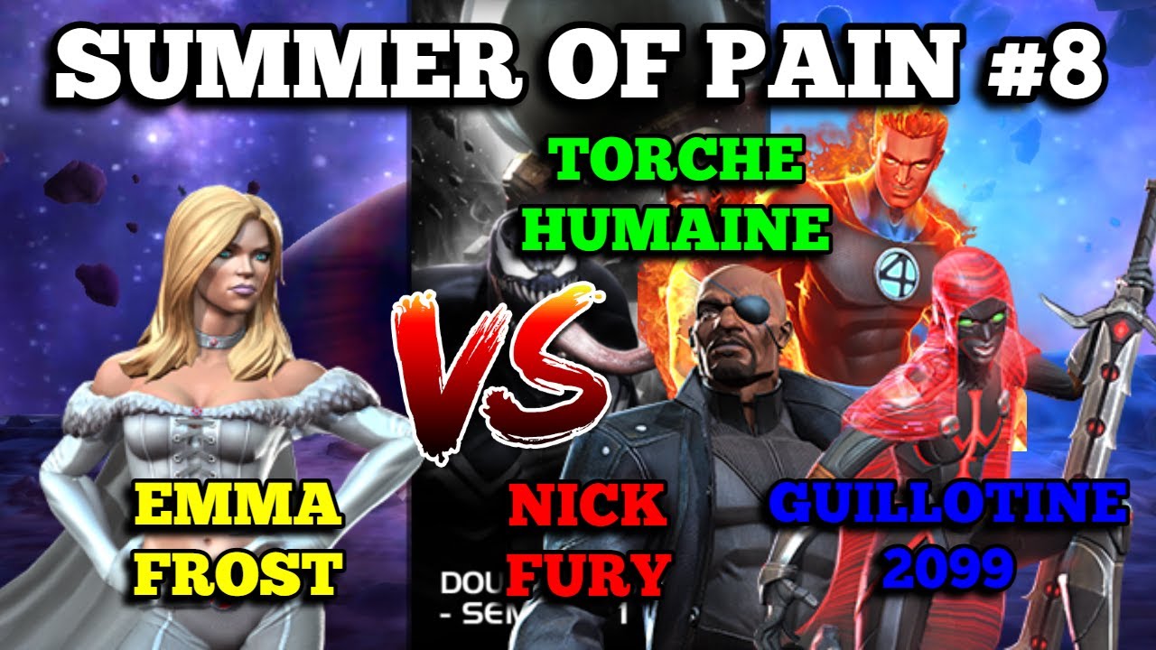 Summer of pain semaine 8 sur mcoc ! Emma Frost vs Nick Fury, Torche ...