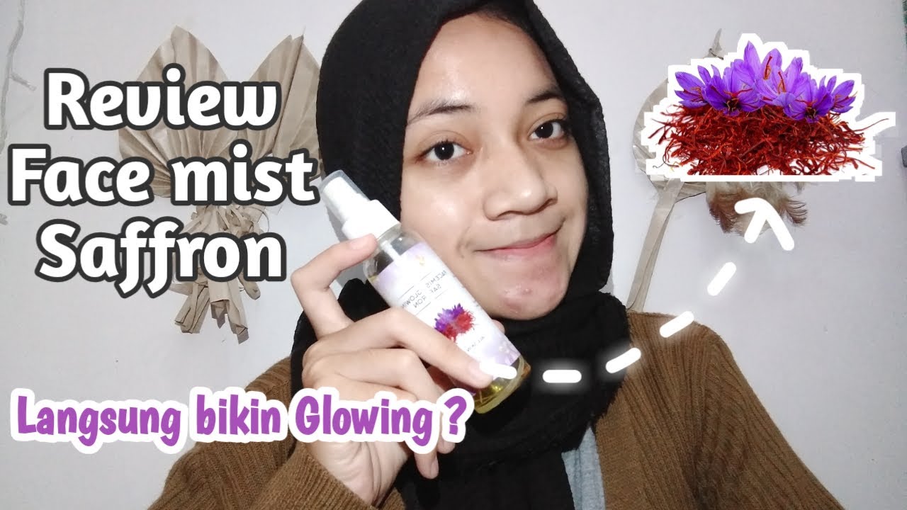 Review Face Mist Saffron | langsung bikin glowing | skincare terbaru ...
